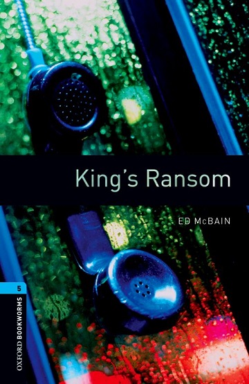 ロイヤルブックス / Oxford Bookworms Library Level 5 King's Ransom